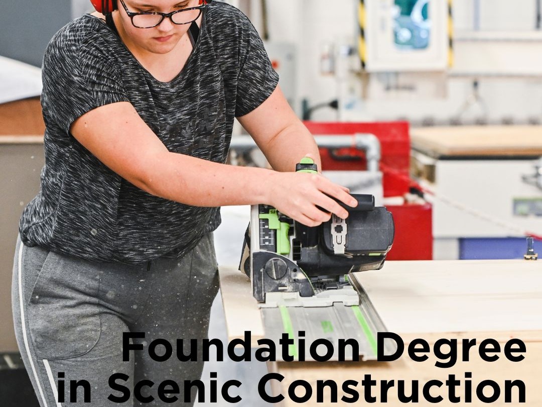 Foundation Degree in Scenic Construction - Drama Courses, Theatre ...